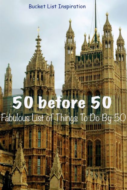 50 Before 50 Bucket List - The Progress So Far - NEXTBITEOFLIFE BLOG